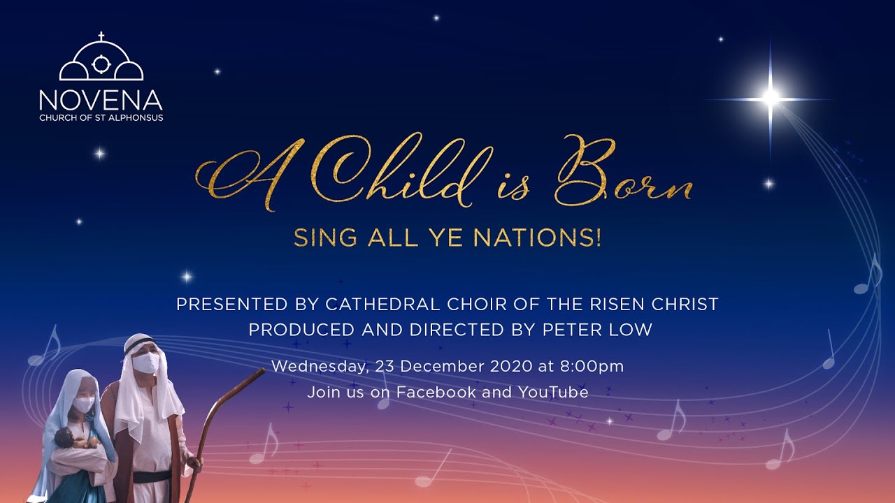 A CHILD IS BORN - 47TH ANNUAL CHRISTMAS PRESENTATION @ NOVENA ...