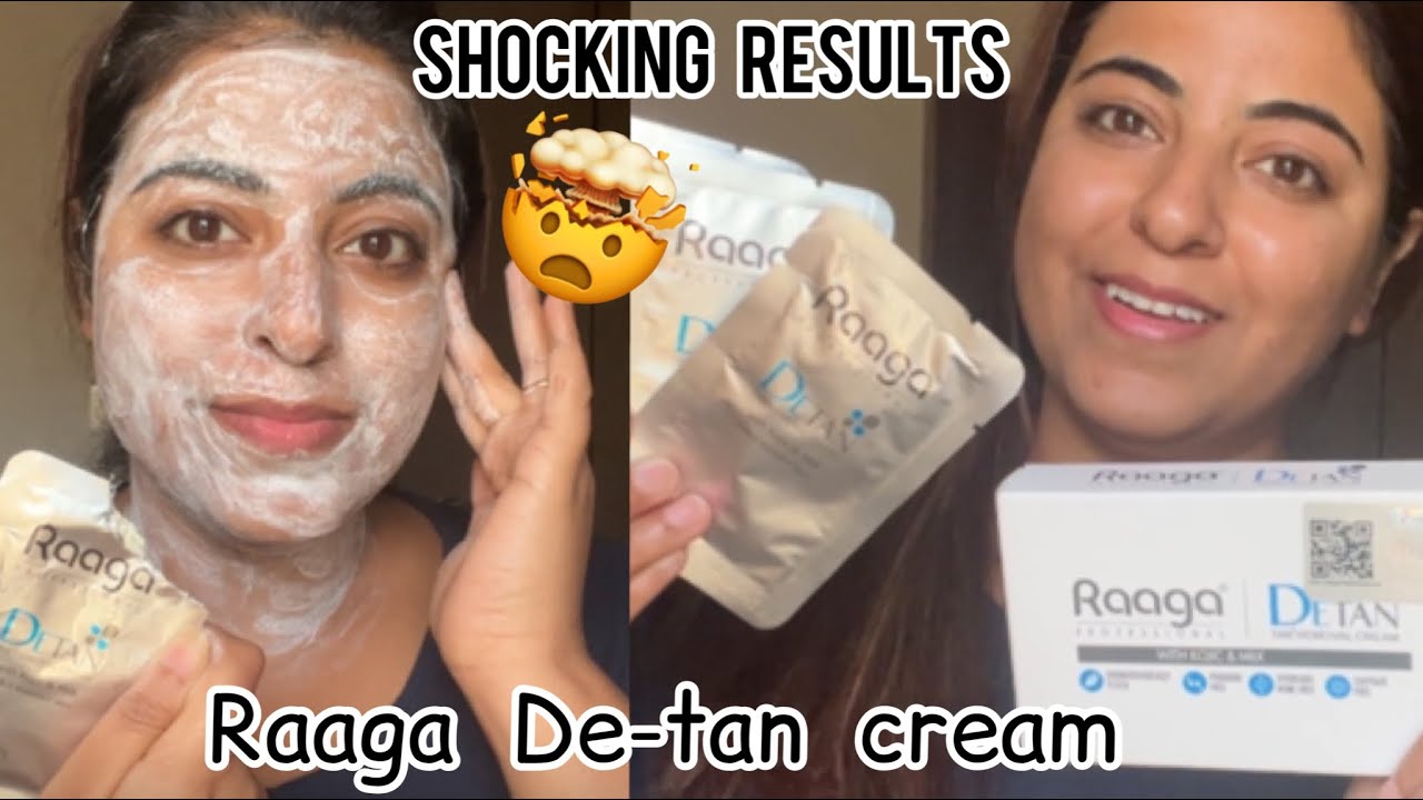 Raaga De Tan removal cream | First Impressions | review | raaga tan ...