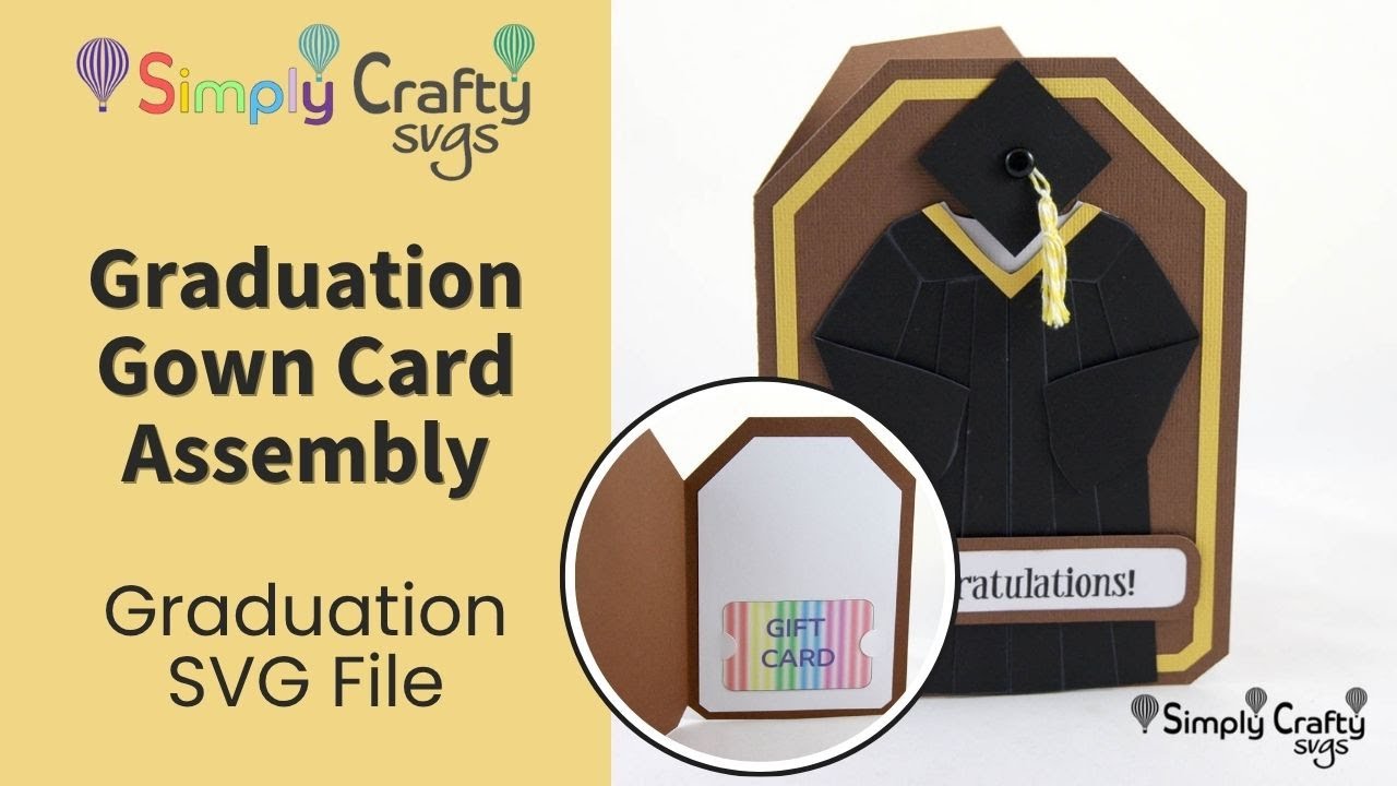 Graduation Gown Card Assembly - Graduation Card SVG File - YouTube