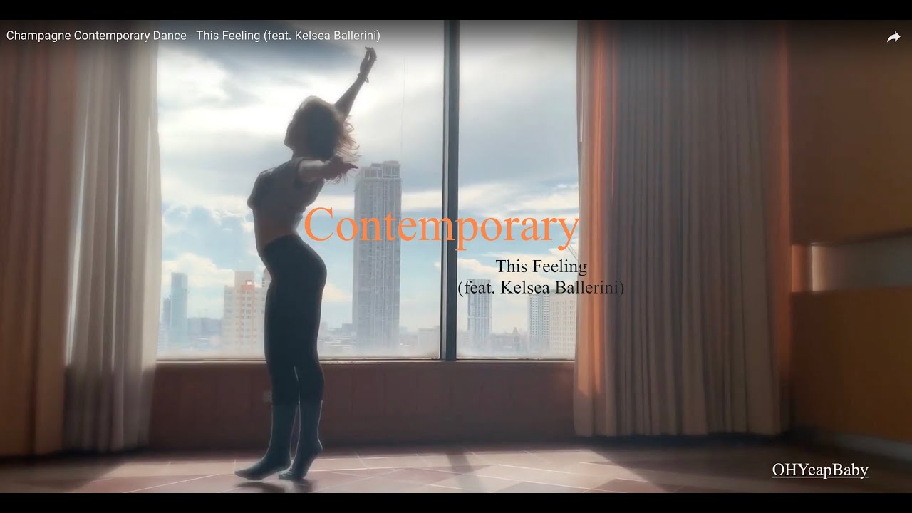 Champagne Contemporary Dance - This Feeling (feat. Kelsea Ballerini ...