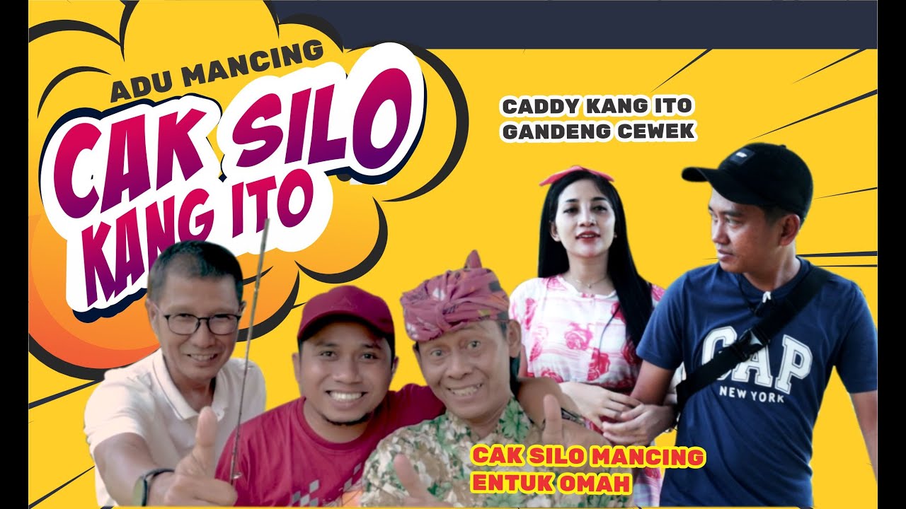 CAK SILO TANTANG KANG ITO MANCING | KANG ITO DITINGGAL CADDY PACARAN ...