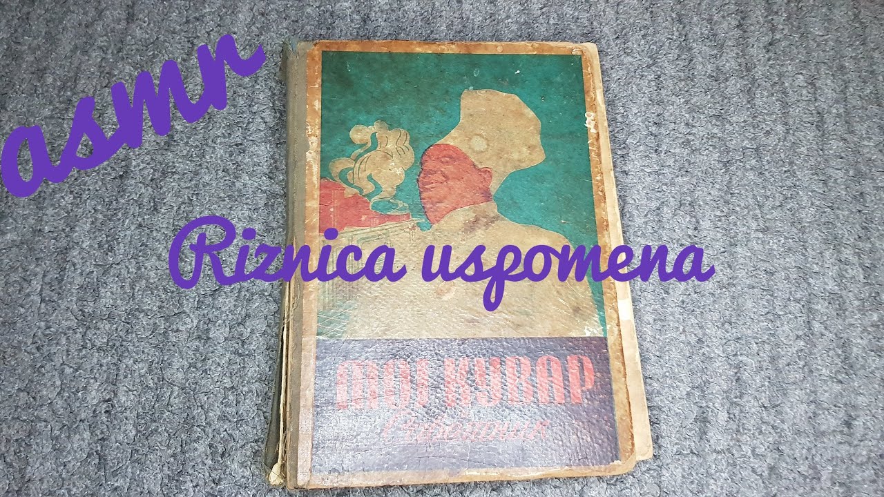 Riznica uspomena: Stari kuvar/razgledamo/whispering,page turning/ - YouTube