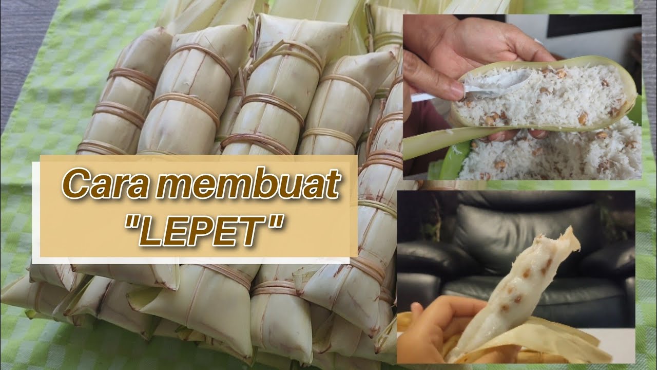 Cara membuat lepet - YouTube