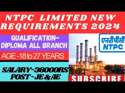 NTPC LIMITED NEW REQUIREMENTS 2024|DIPLOMA ALL BRANCH|POST 1200😍|LATEST ...
