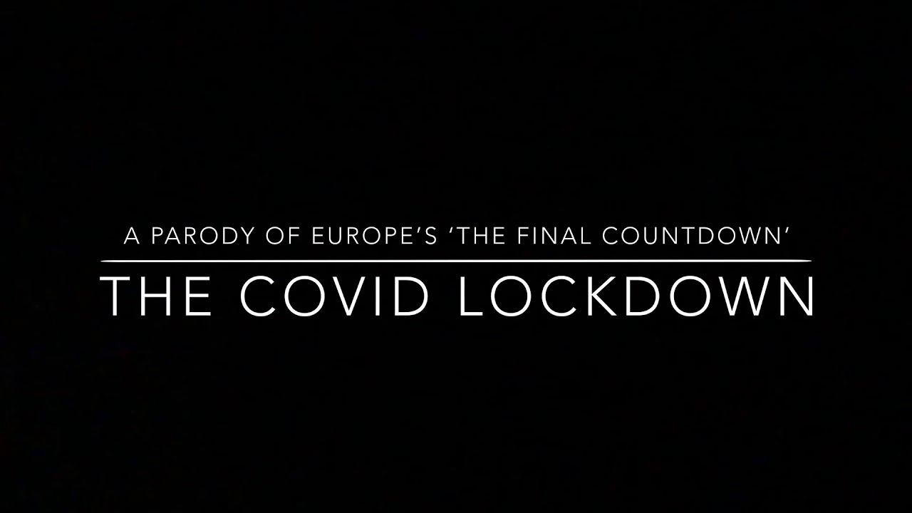 COVID-19 Parody ‘The COVID Lockdown’ - YouTube