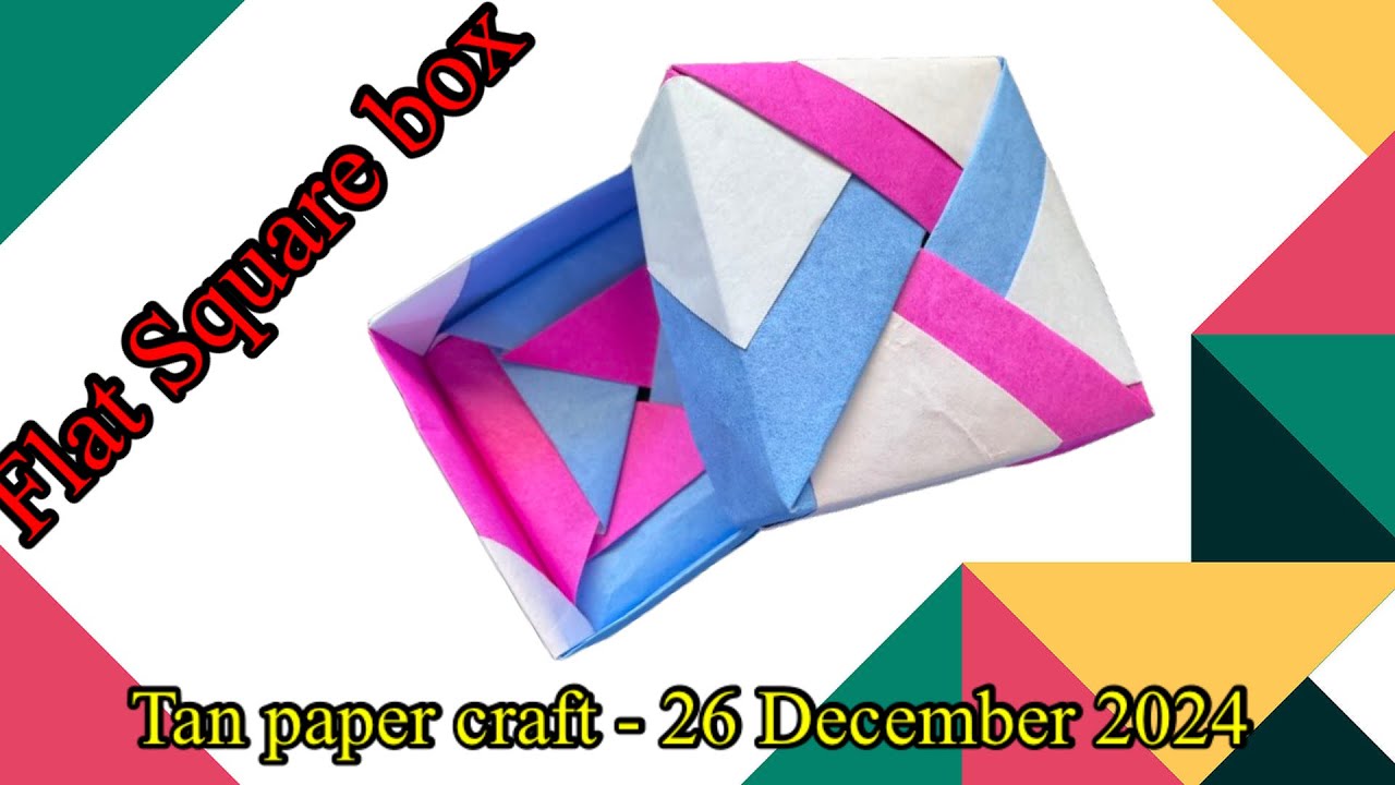Tutorial ke 134 - Origami boxes - Flat Square Boxes - YouTube