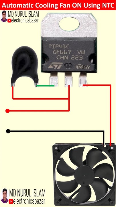 How to Make a Temperature Controlled Fan Using Thermistor || Automatic ...