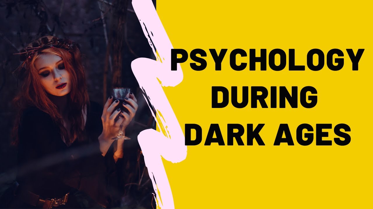 Psychology During Dark Ages (Galen,Persecution of witches, lunacy ...