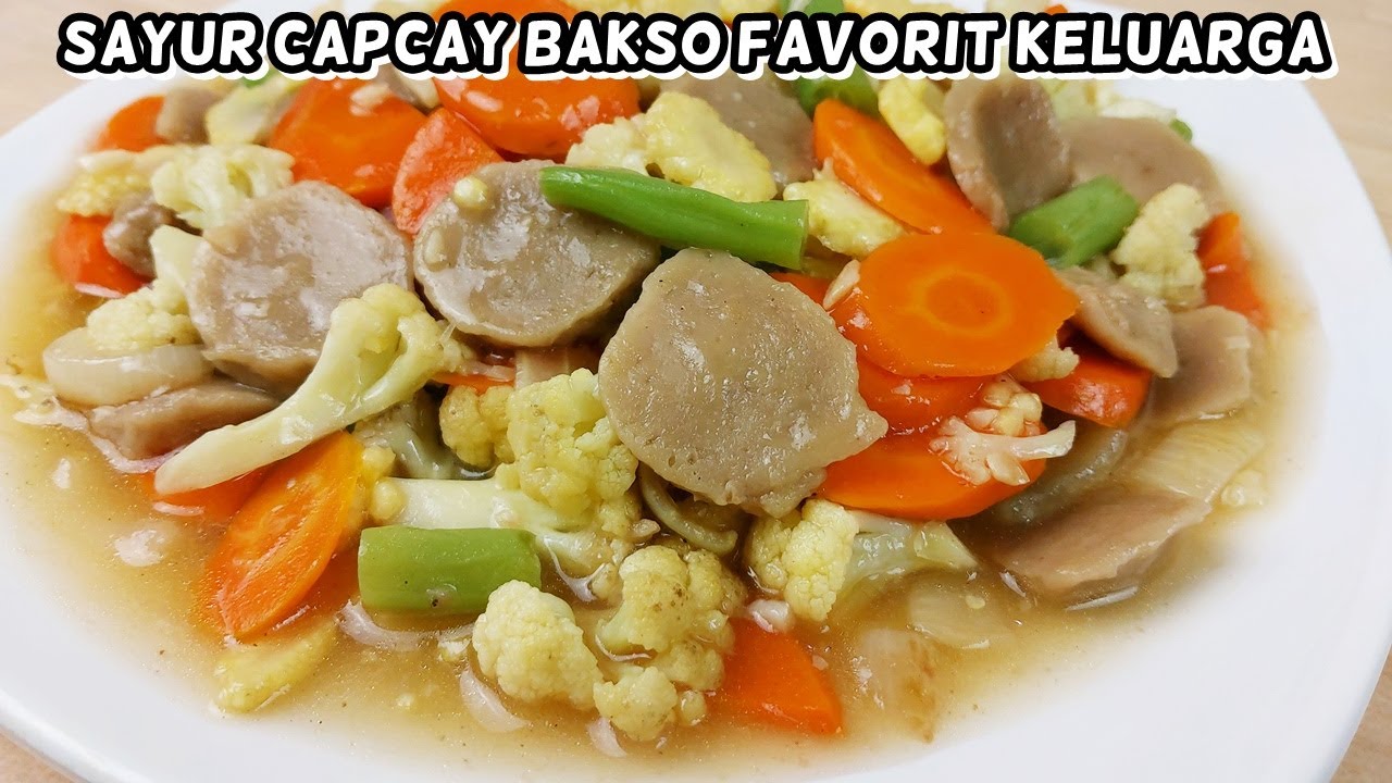 Sayur Capcay Bakso ala Dapur Diizah SIMPLE ENAK LEZAT - YouTube