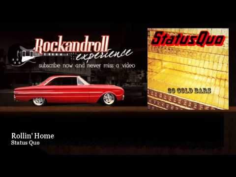 Status Quo - Rollin' Home - Rock N Roll Experience - YouTube
