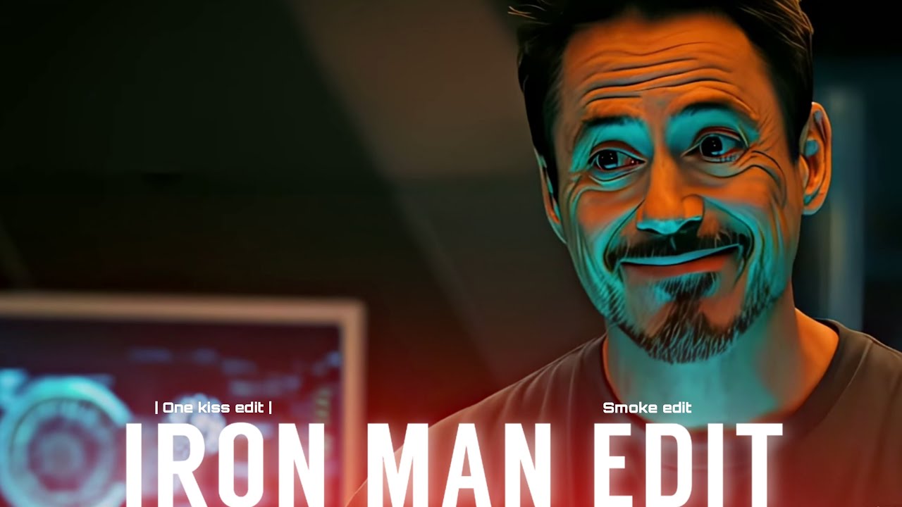 Iron Man One Kiss Edit | Iron Man Edit | | Tony Stark Edit | Marvel ...