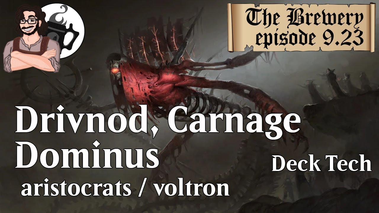 Drivnod, Carnage Dominus | Aristocrats / Voltron - The Brewery [S0923 ...