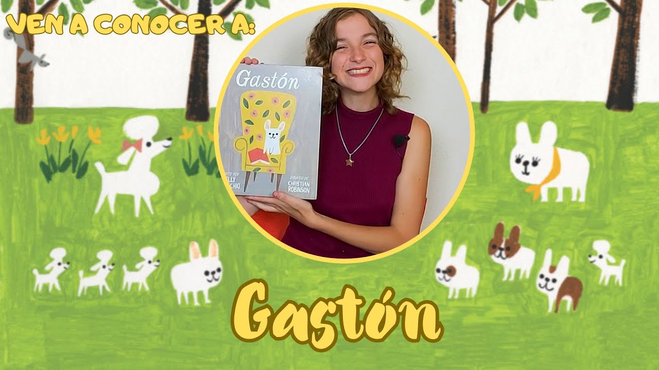 Gastón, un cuento de Kelly Dipucchio y Christian Robinson. - YouTube