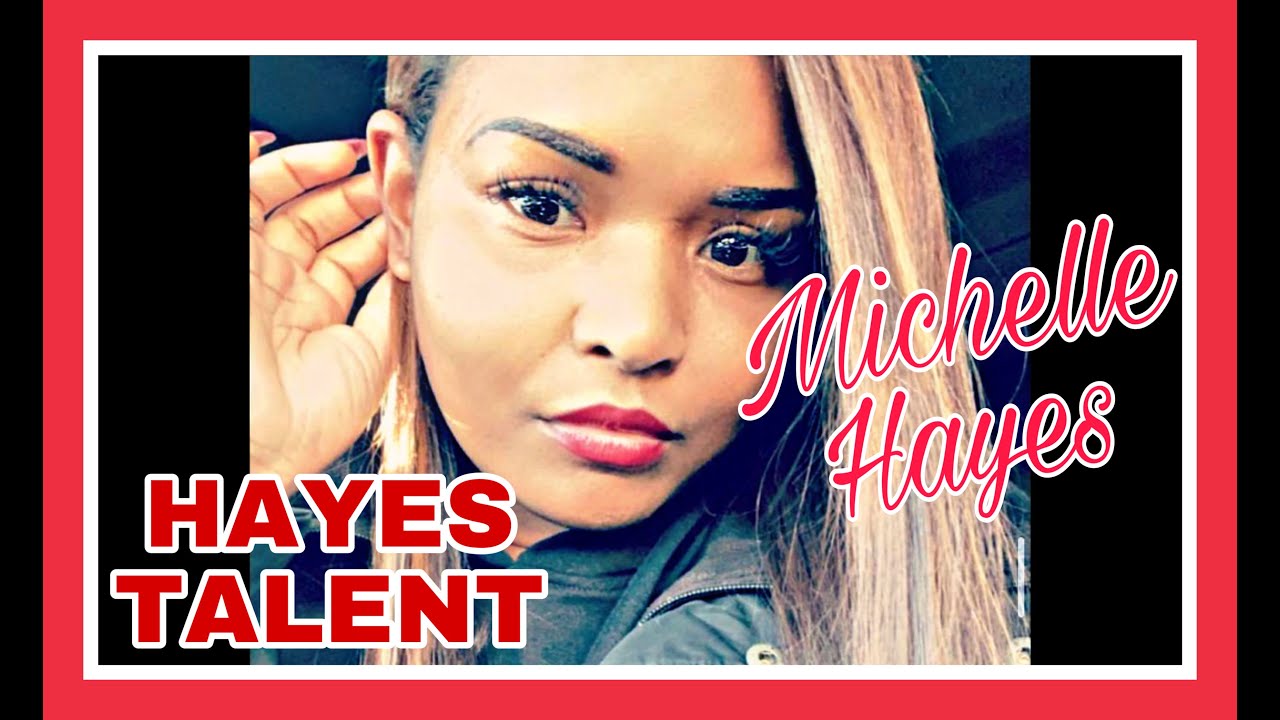 MICHELLE HAYES OWNER OF HAYES TALENT AGENCY EXCLUSIVE INTERVIEW - YouTube