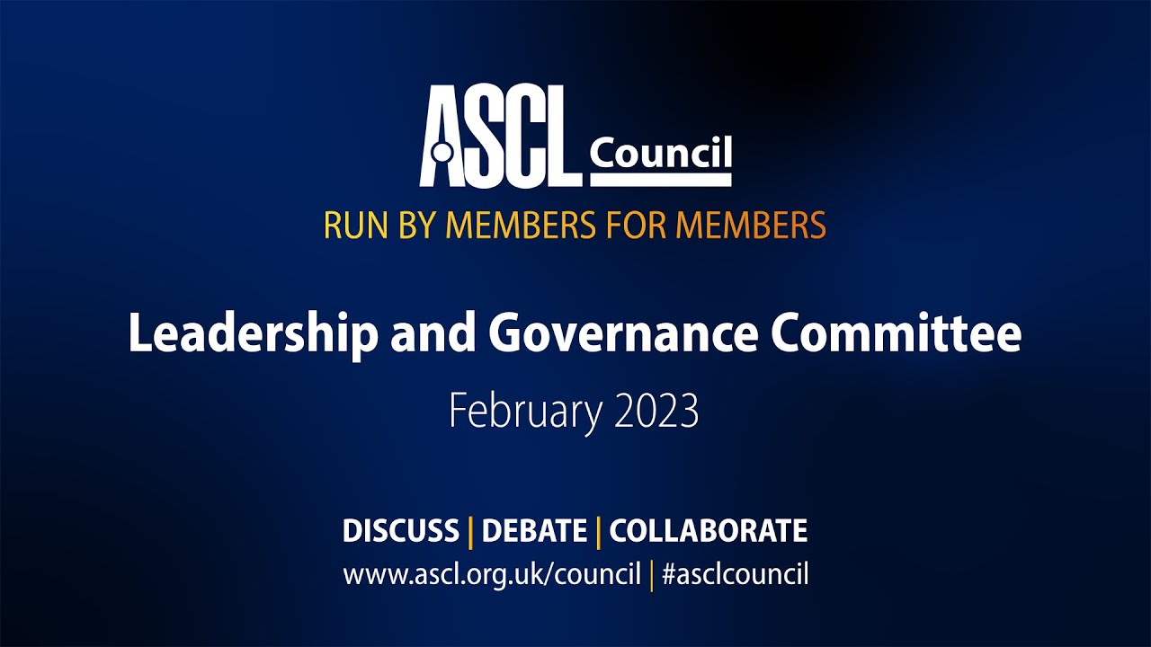 ASCL Council Committee | Leadership and Governance | February 2023 ...