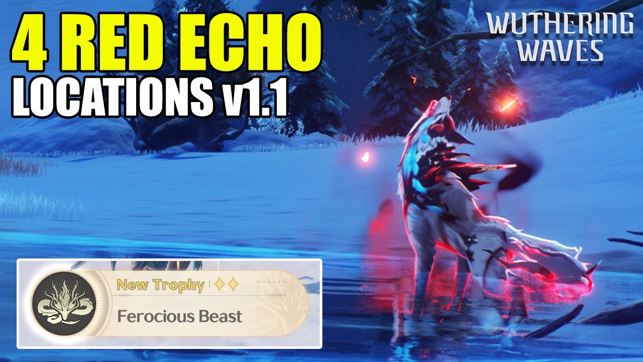 All 4 Red Echo Locations - Wuthering Waves 1.1 ( Semua Lokasi Red Echo 1.1 ) - YouTube