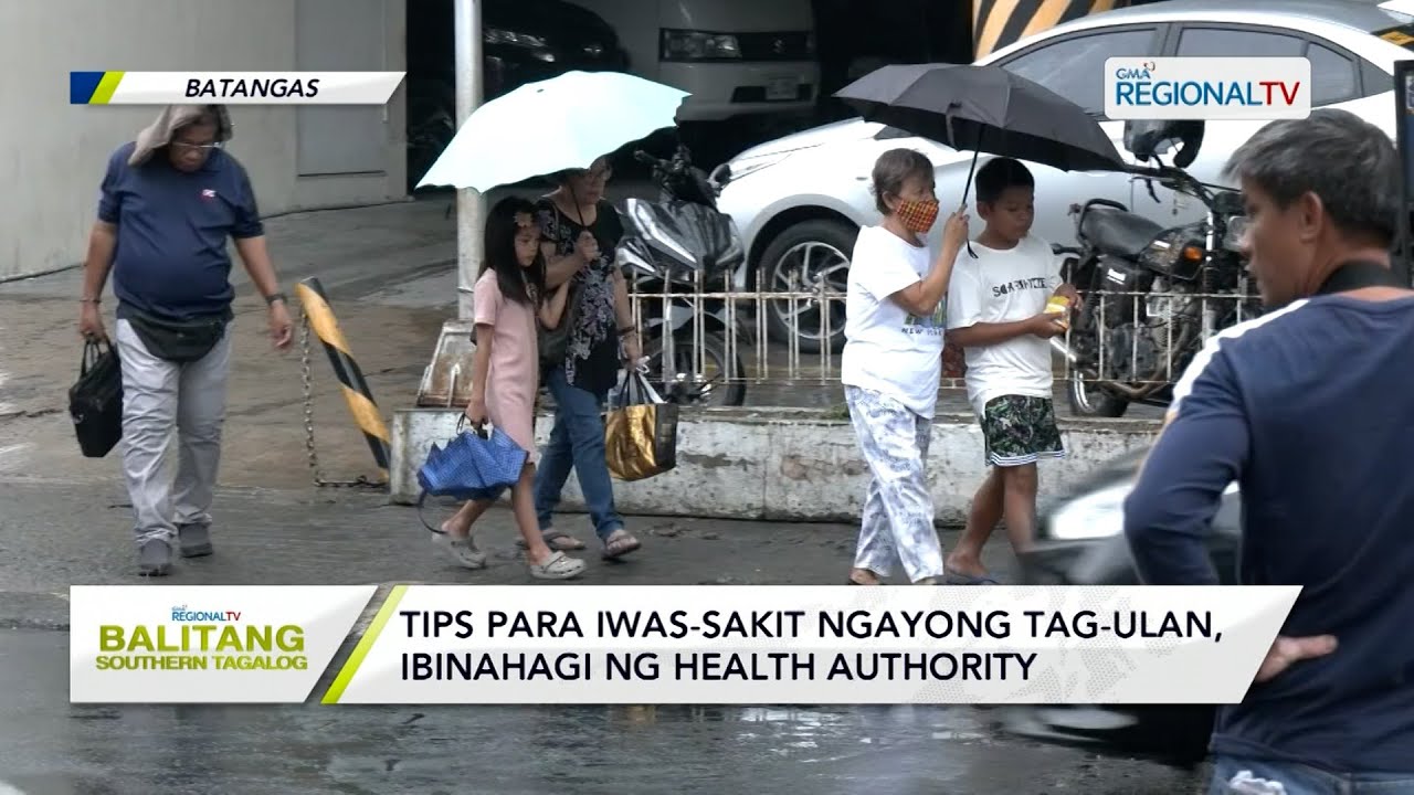 Balitang Southern Tagalog: Tips para iwas-sakit ngayong tag-ulan ...