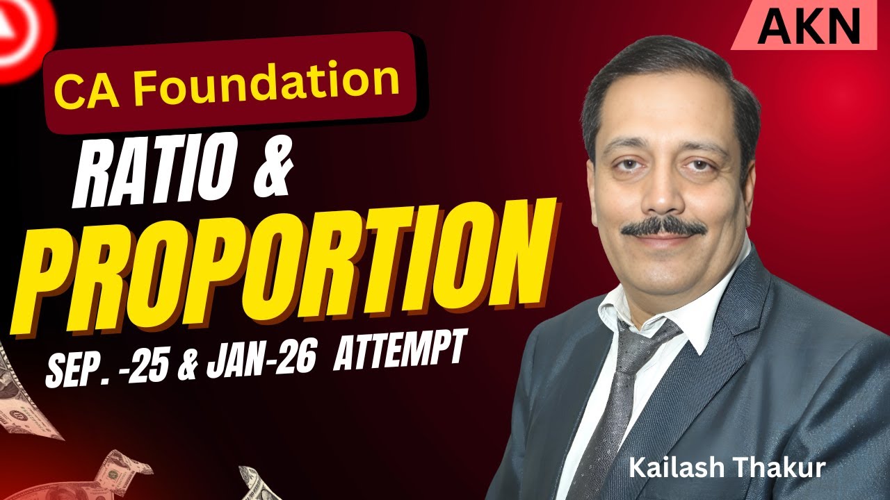 RATIO & PROPORTION L-04 | CA FOUNDATION |SEP-2025 | JAN-2026 | SHORTCUT TRICKS | CALCULATOR ...