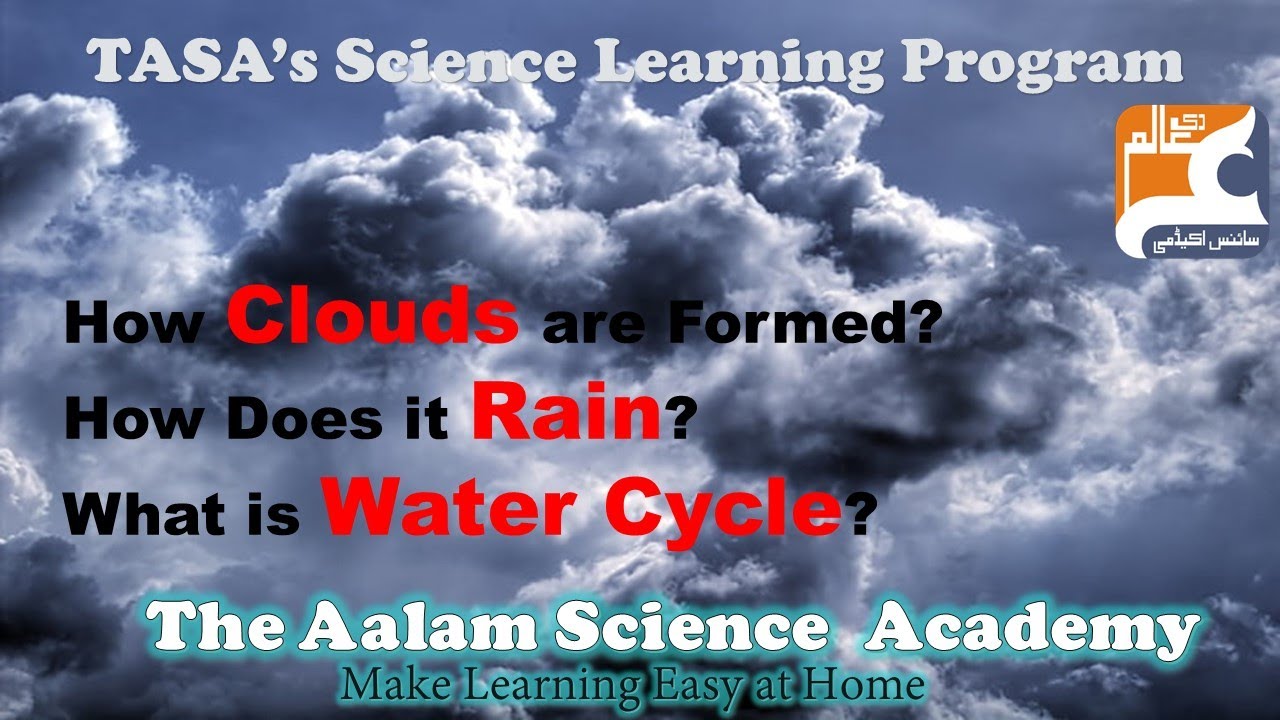 How Clouds are Formed | How Does it Rain | What is Water Cycle ...