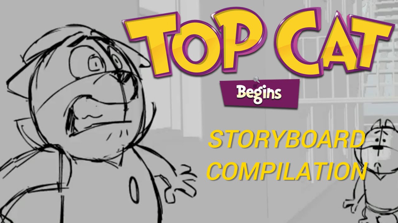 Top Cat Begins - Storyboard Compilation - YouTube