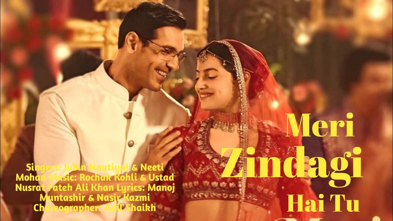 Meri Zindagi Hai Tu (song) satyameva jayate 2 | Jhon A, divaya k ...