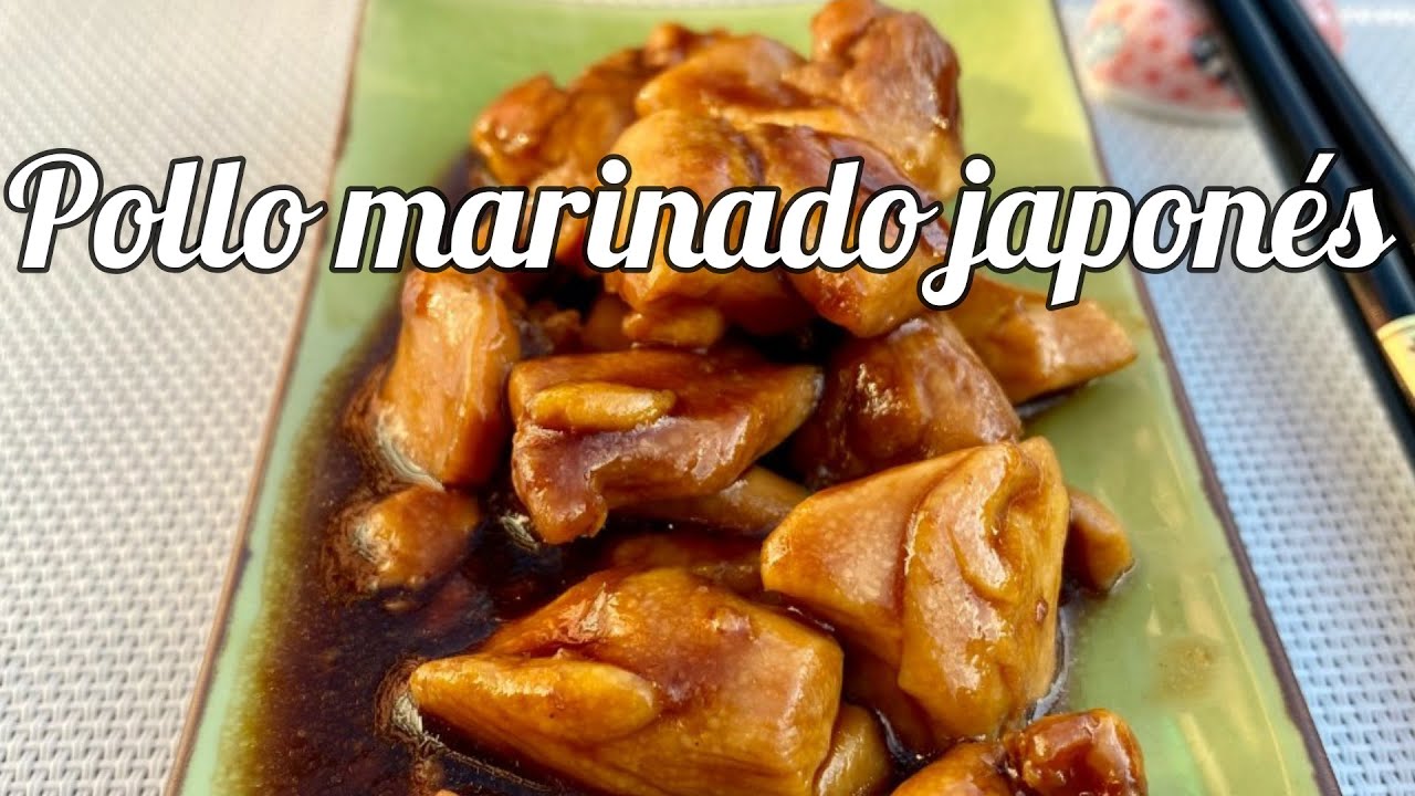 POLLO MARINADO JAPONÉS receta FACIL y SABROSA, Ya podrás comer en casa ...