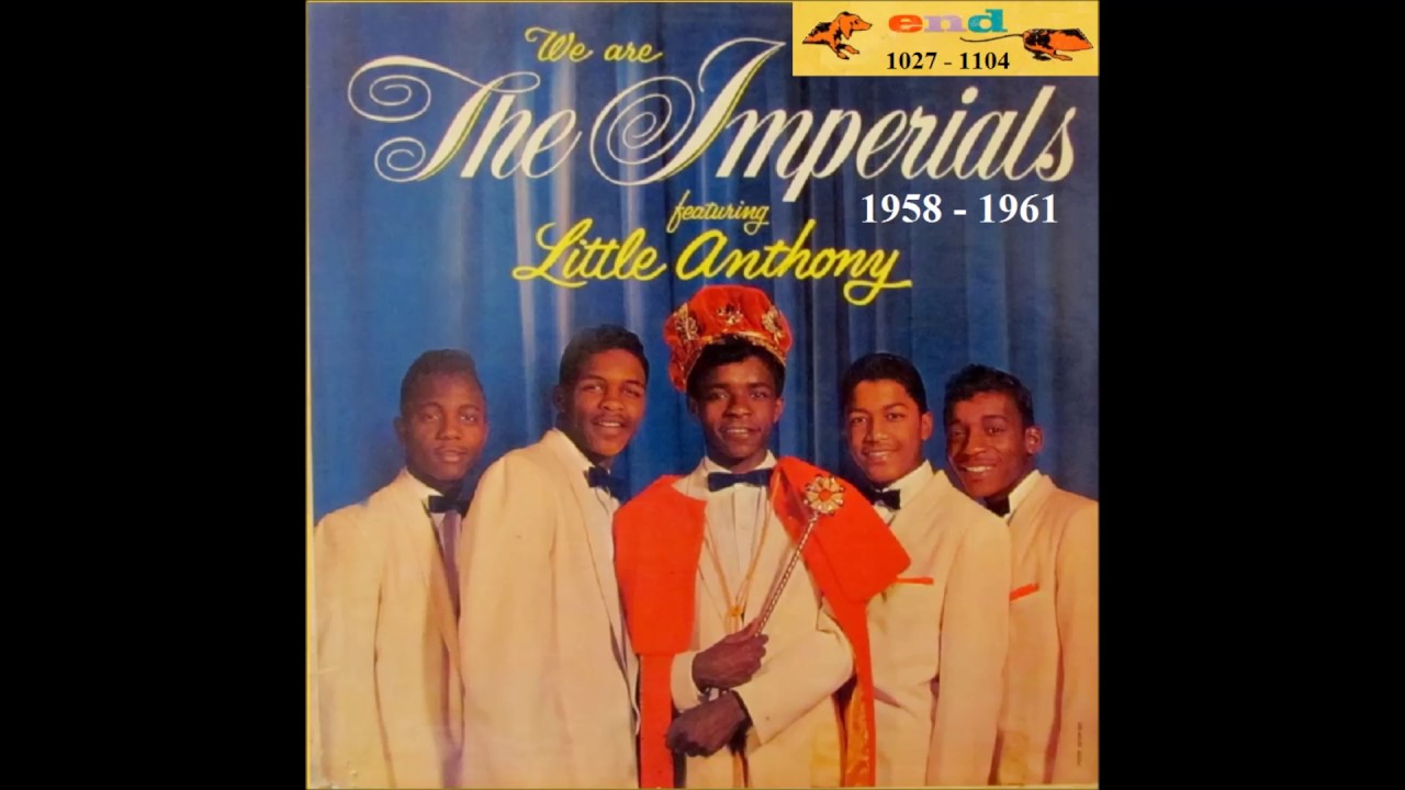 Little Anthony & The Imperials - End 45 RPM Records - 1958 - 1961 - YouTube