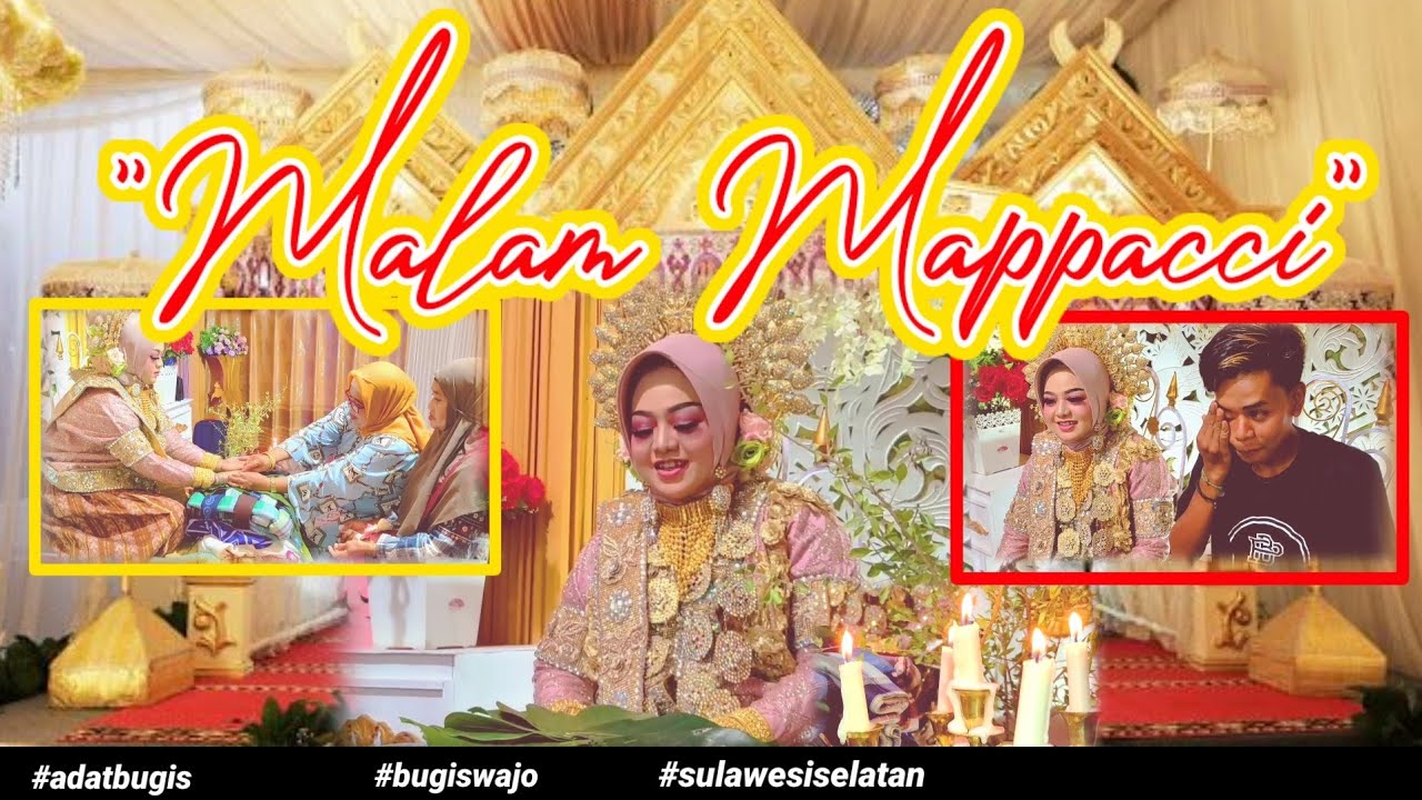 "Malam Mappacci" - Pernikahan Adat Bugis #adatbugis #bugisculture # ...