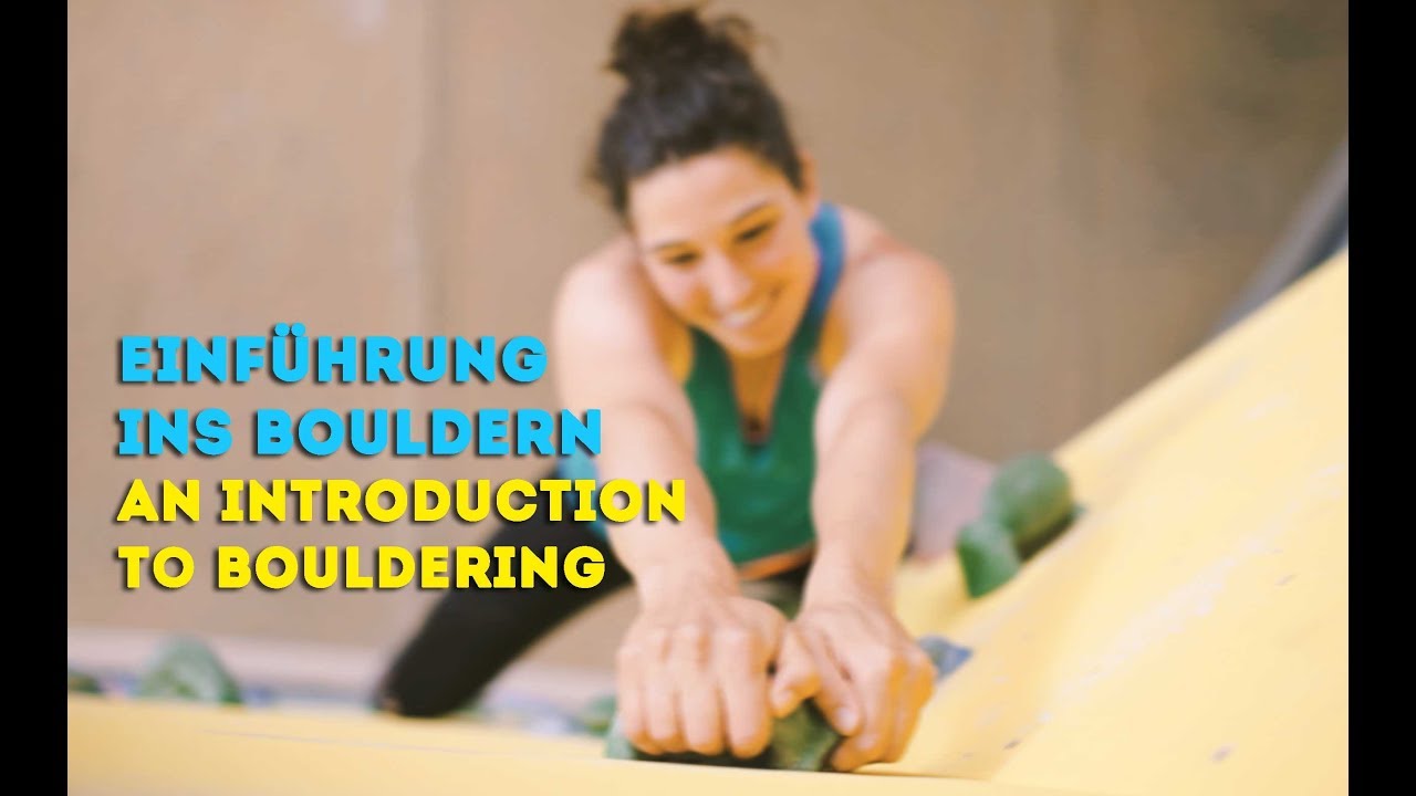 Einführung ins Bouldern // An introduction to bouldering - YouTube