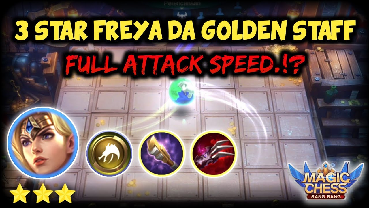 3 STAR FREYA DA GOLDEN STAFF. FULL ATTACK SPEED.!? MAGIC CHESS MOBILE ...