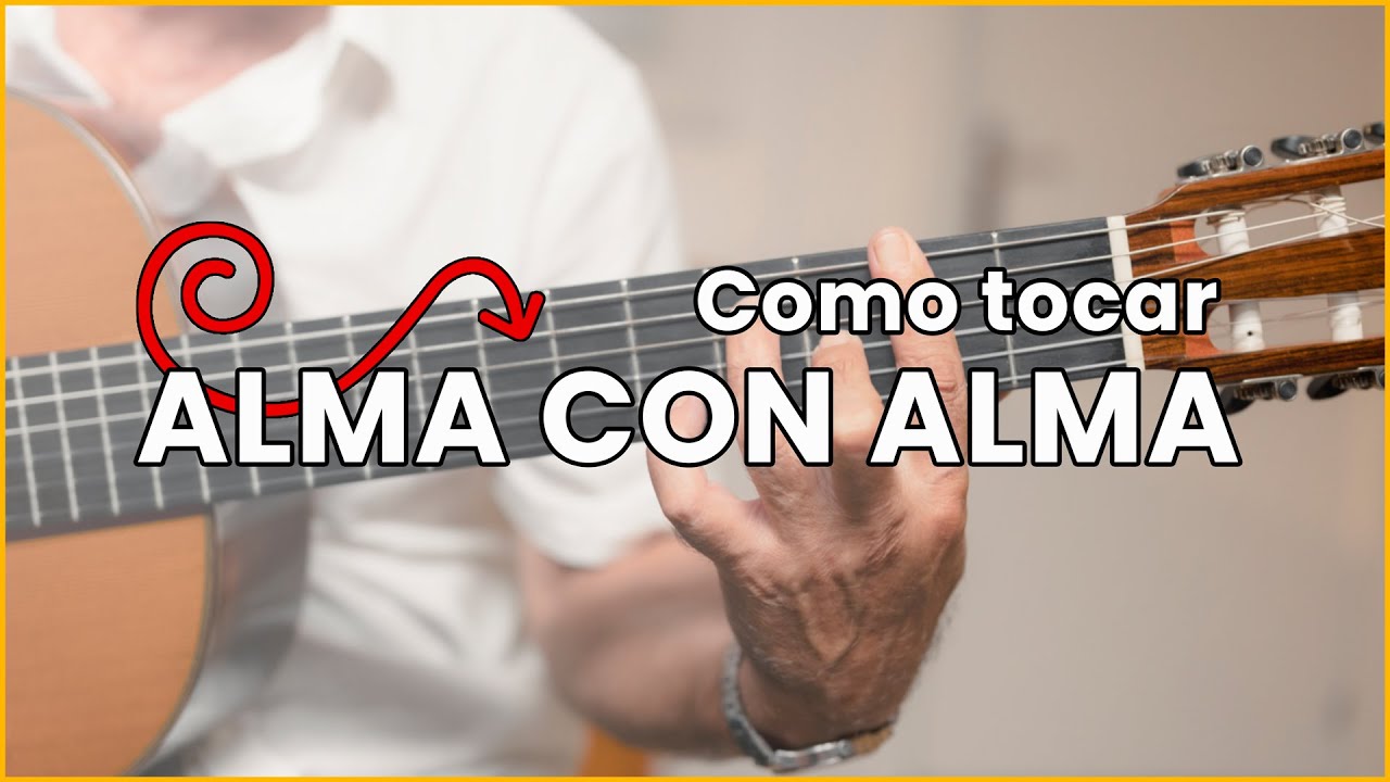 Como tocar ALMA CON ALMA en Guitarra 🎸 | ACORDES Y TABS 👍 Perfecto😀 ...