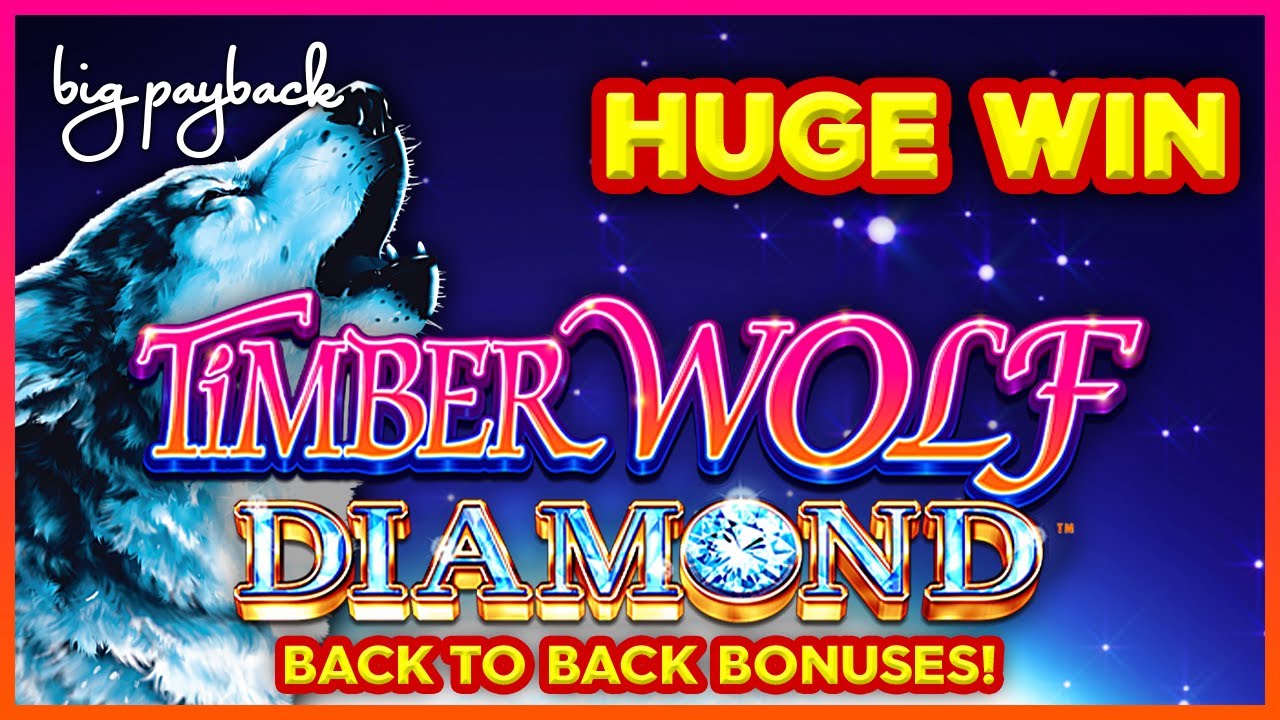 Timber Wolf Diamond Slot - HUGE WIN BONUS! - YouTube