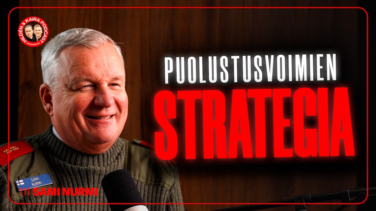 #111 – SAMI NURMI: Puolustusvoimien strategia, Maanpuolustuskurssit ...