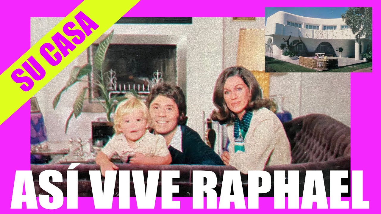 Así es la lujosa MANSIÓN de RAPHAEL 😱| su CASA por dentro - YouTube