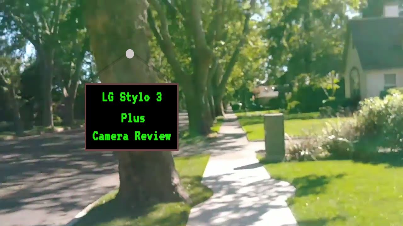 Camera Demonstration on LG Stylo 3 Plus - YouTube
