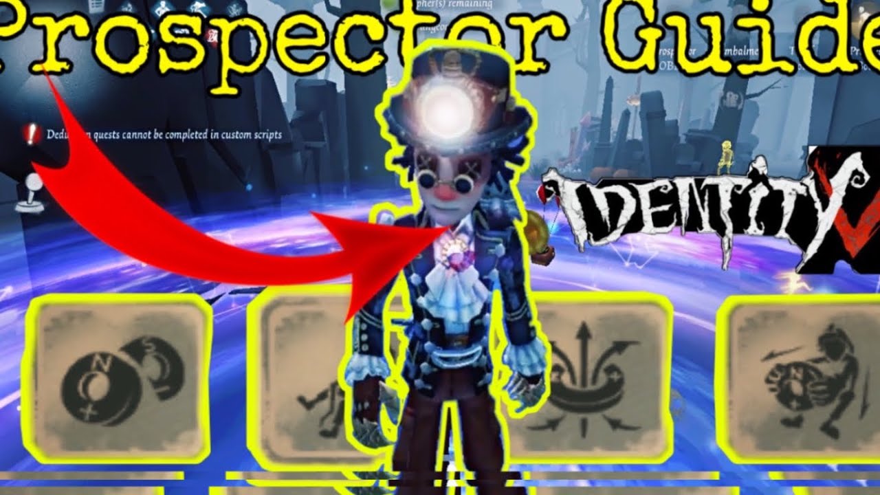 Prospector Guide | Top 100 | Begginers Guide + Build | identity V | w ...