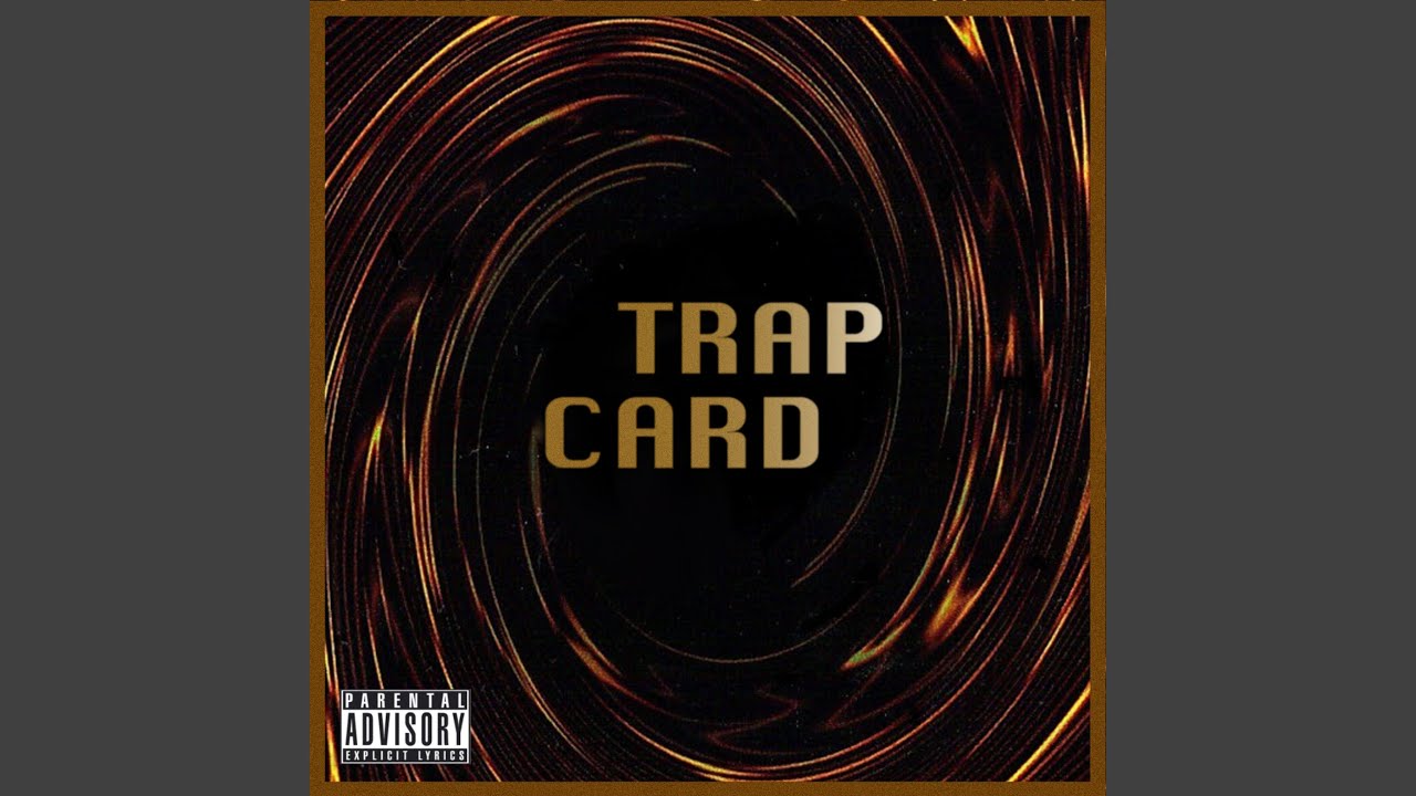 Trap Card - YouTube