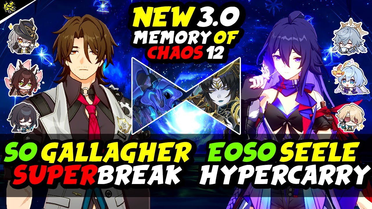 E6 Gallagher SuperBreak & E0S0 Seele Hypercarry | Memory of Chaos 12 [MOC 12] | Honkai Star Rail ...