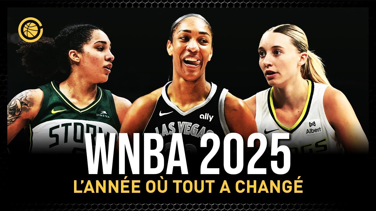 WNBA, l'année où tout a changé : les Finales, les Françaises et la ...