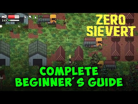 Zero Sievert Beginner's Guide | How to Play Zero Sievert! - YouTube