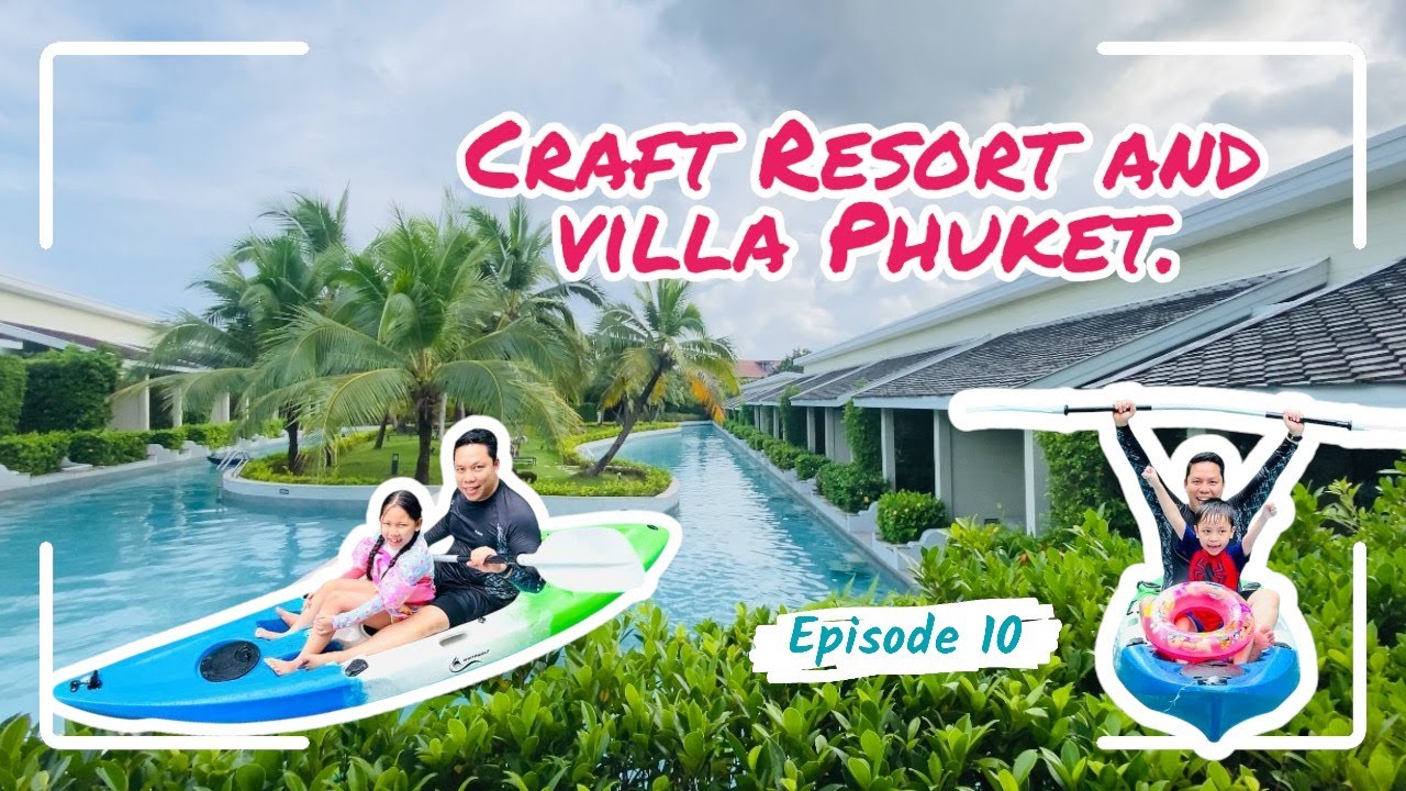 Craft Resort and Villa Phuket คราฟท์ รีสอร์ท แอนด์ วิลล่า : แสนดีธัมม์ ...