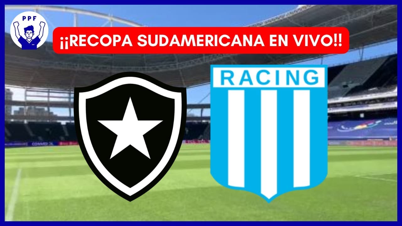 BOTAFOGO VS RACING (VUELTA) RECOPA SUDAMERICANA - YouTube