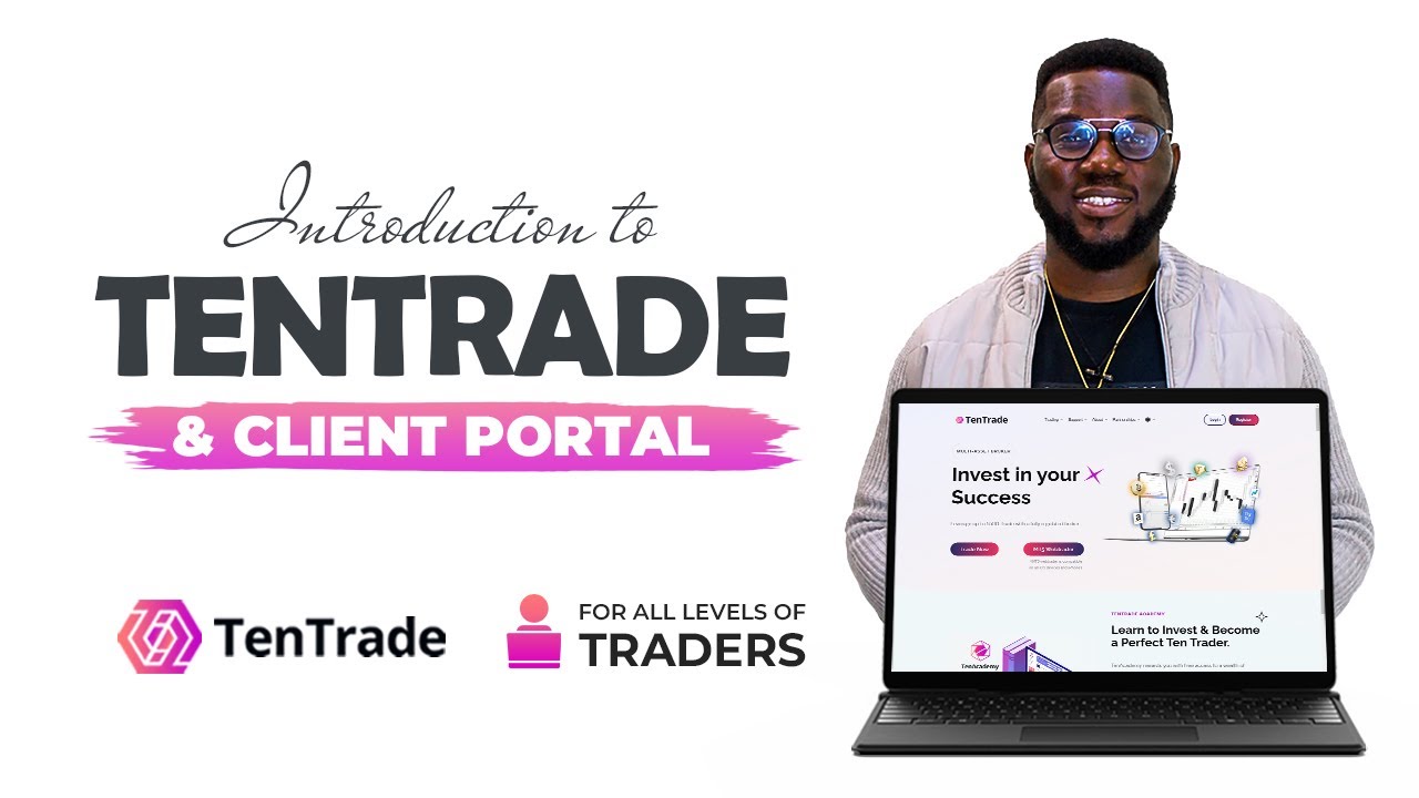 Introduction to TenTrade and Client Portal with Tobi Okunuga 24th of January 2023 - YouTube