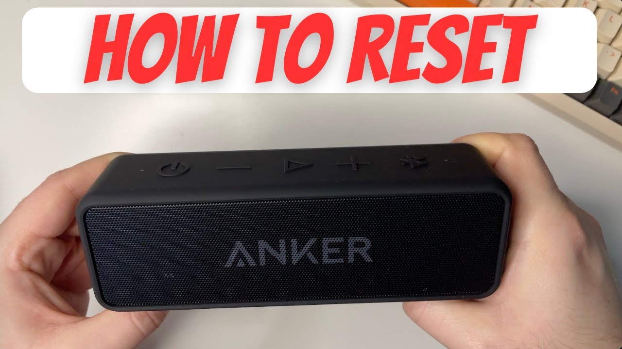 How to Reset Anker Soundcore 2 Speaker - YouTube
