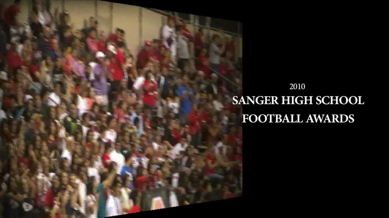 2010 Sanger High Football Awards - YouTube