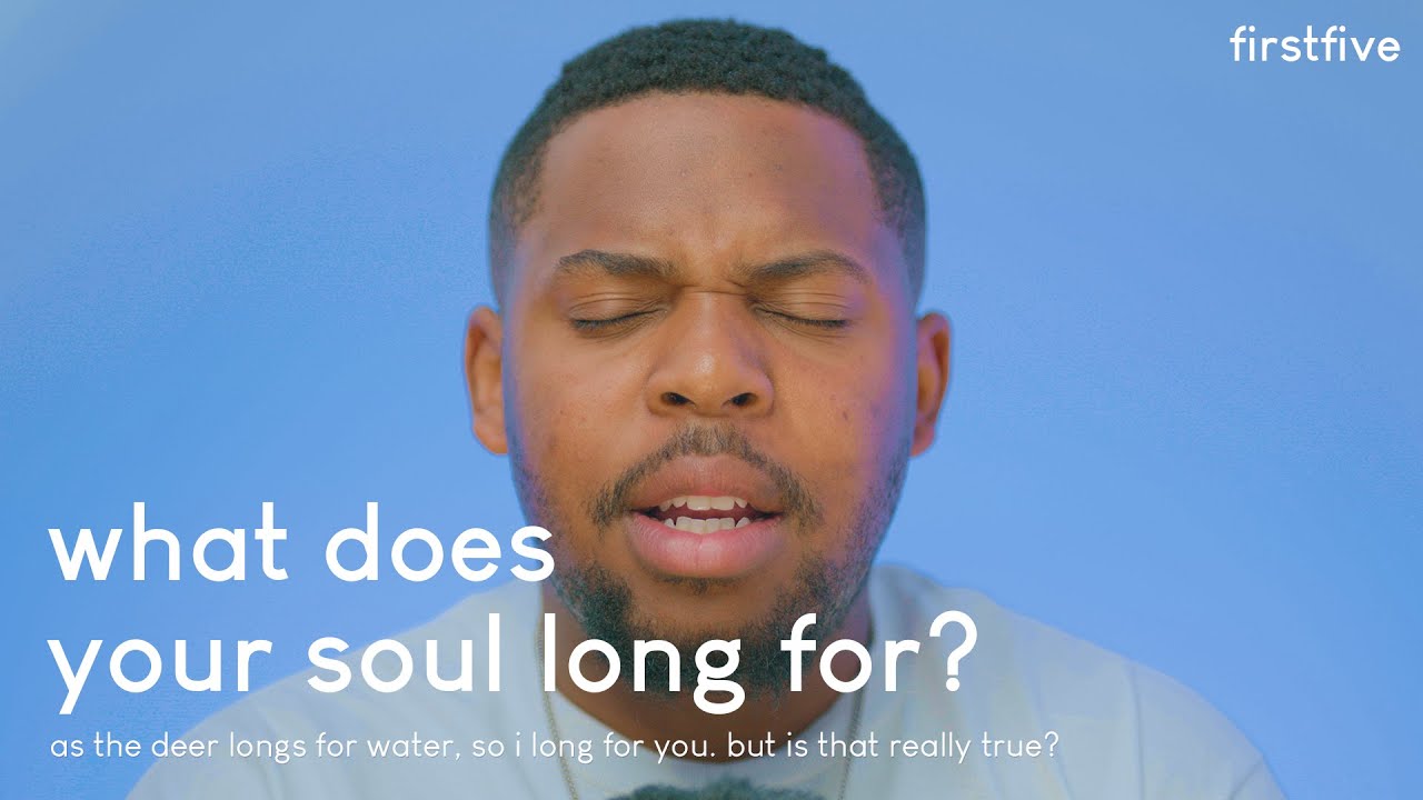 what does your soul long for? processing psalm 42 - YouTube