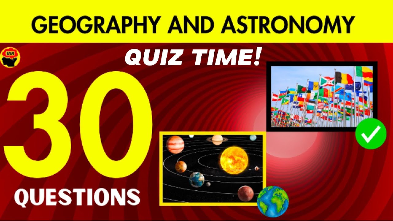 QUIZ: How Good is Your Geography Knowledge? Test your knowledge with ...