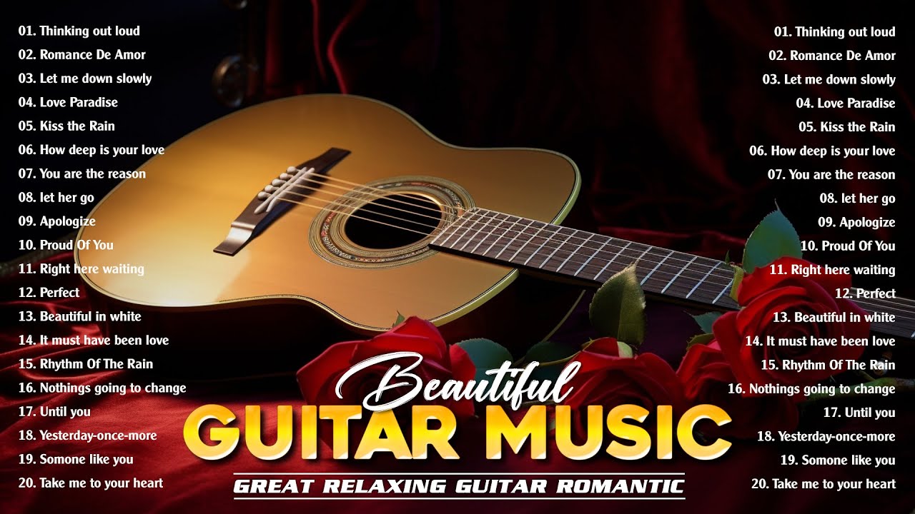 Soft Guitar Music for Relaxing and Stress Relief 🎸 THE MOST BEAUTIFUL ...