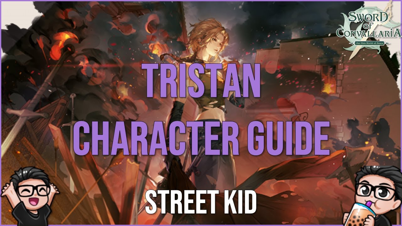 Tristan Character Guide (& Major Channel Update!) | Sword of ...