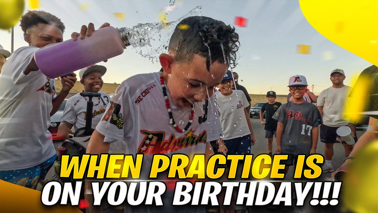 When Practice Is On Your Birthday!!! - YouTube
